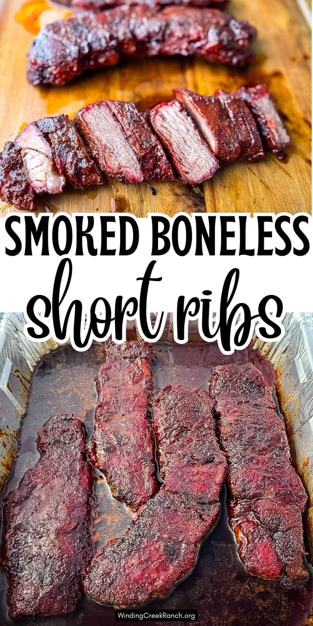 Easy Smoked Boneless Beef Short Ribs on Pellet Grill - Winding Creek Ranch