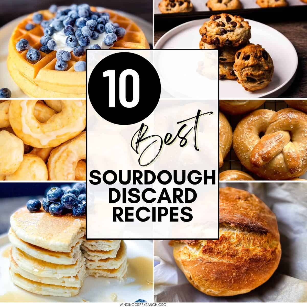 The Best Sourdough Discard Recipes You’ll Actually Make Again - Winding ...